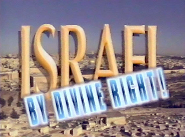 Zola Levitt Presents Series: “Israel: By Divine Right!”